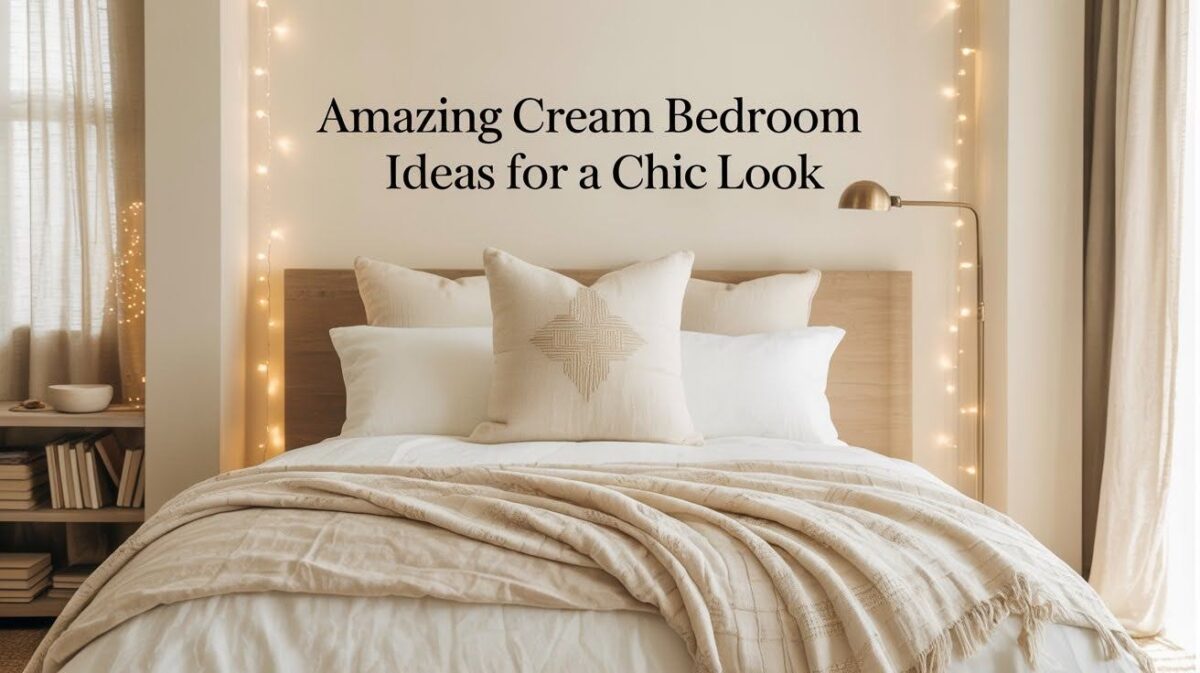 30 Amazing Cream Bedroom Ideas for a Chic Look - Home Briefings