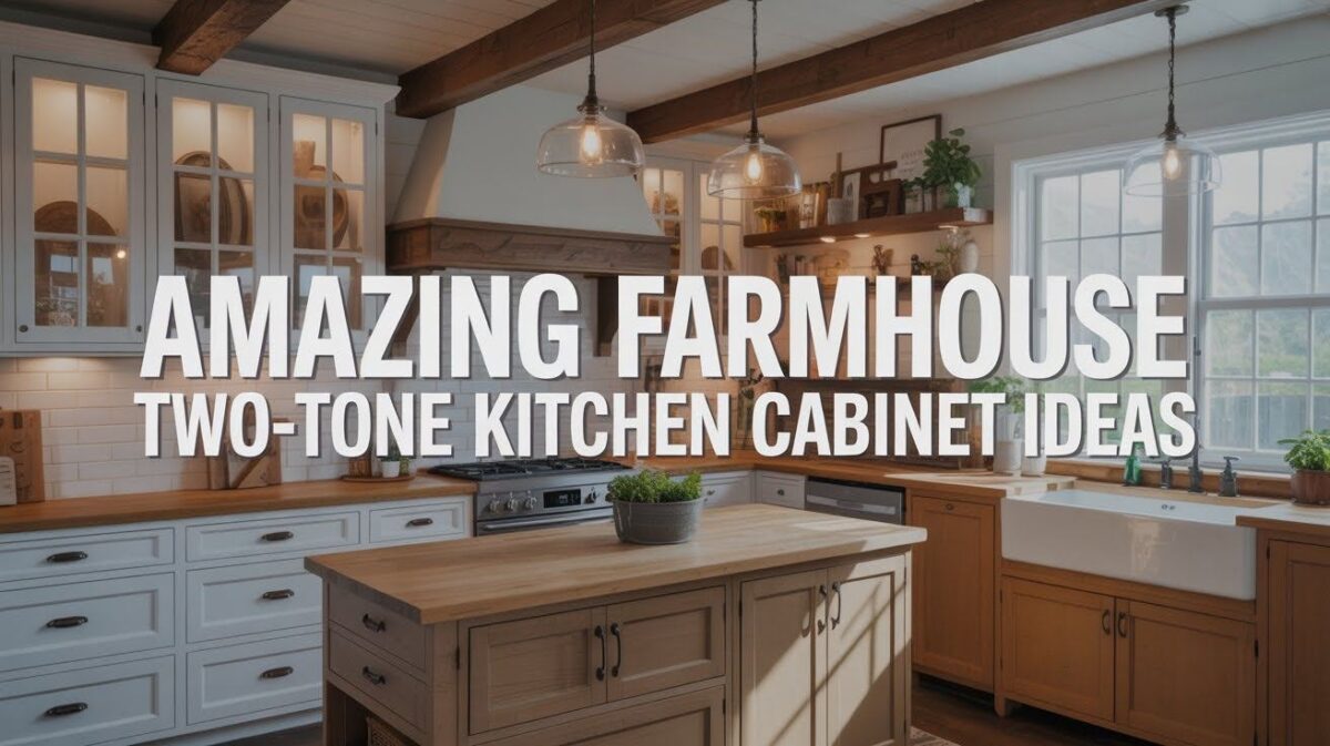 55 Amazing Farmhouse Two-Tone Kitchen Cabinet Ideas - Home Briefings