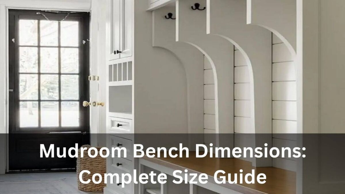 Mudroom Bench Dimensions: Complete Size Guide - Home Briefings